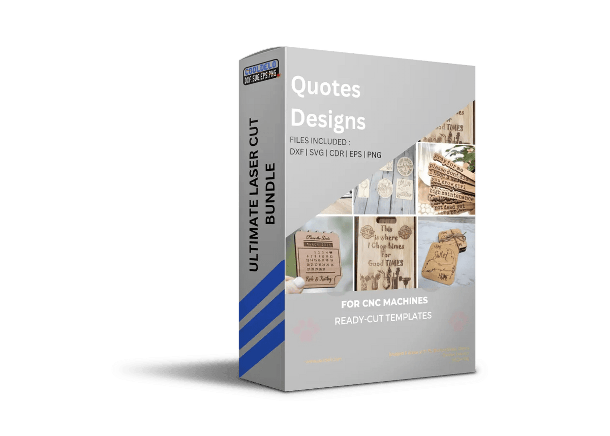 Quotes Designs - DXF, SVG, CDR, EPS, PNG, and JPG Files – Cooldelo™